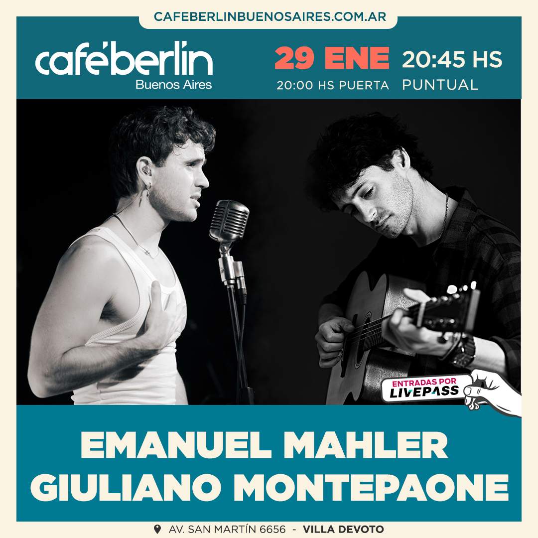 Entradas para Emanuel Mahler - Giuliano Montepaone en Café Berlín - Livepass