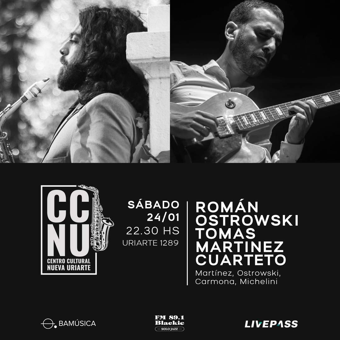 Entradas para Román Ostrowski - Tomas Martinez Cuarteto en CCNU - Livepass